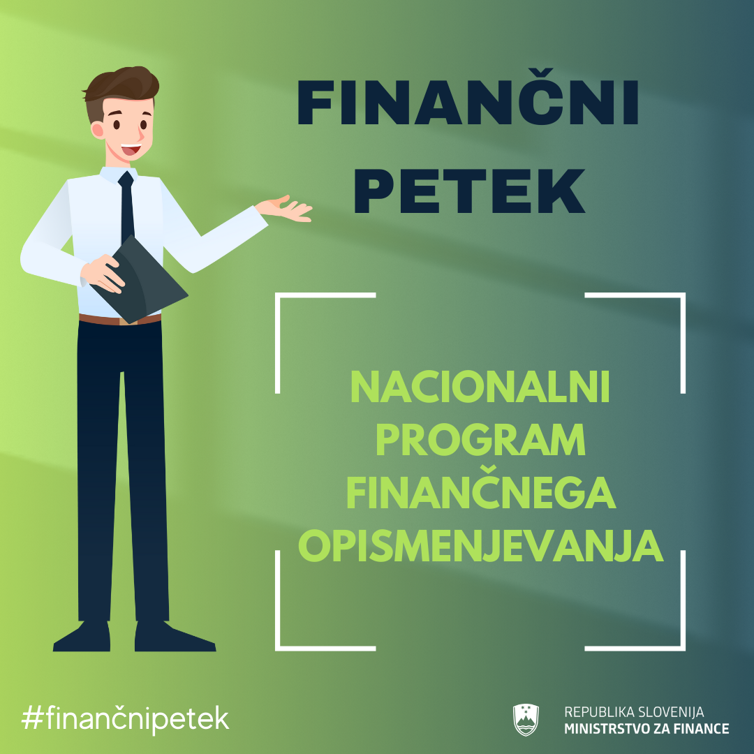 Finančni petek: Nacionalni program finančnega opismenjevanja | GOV.SI