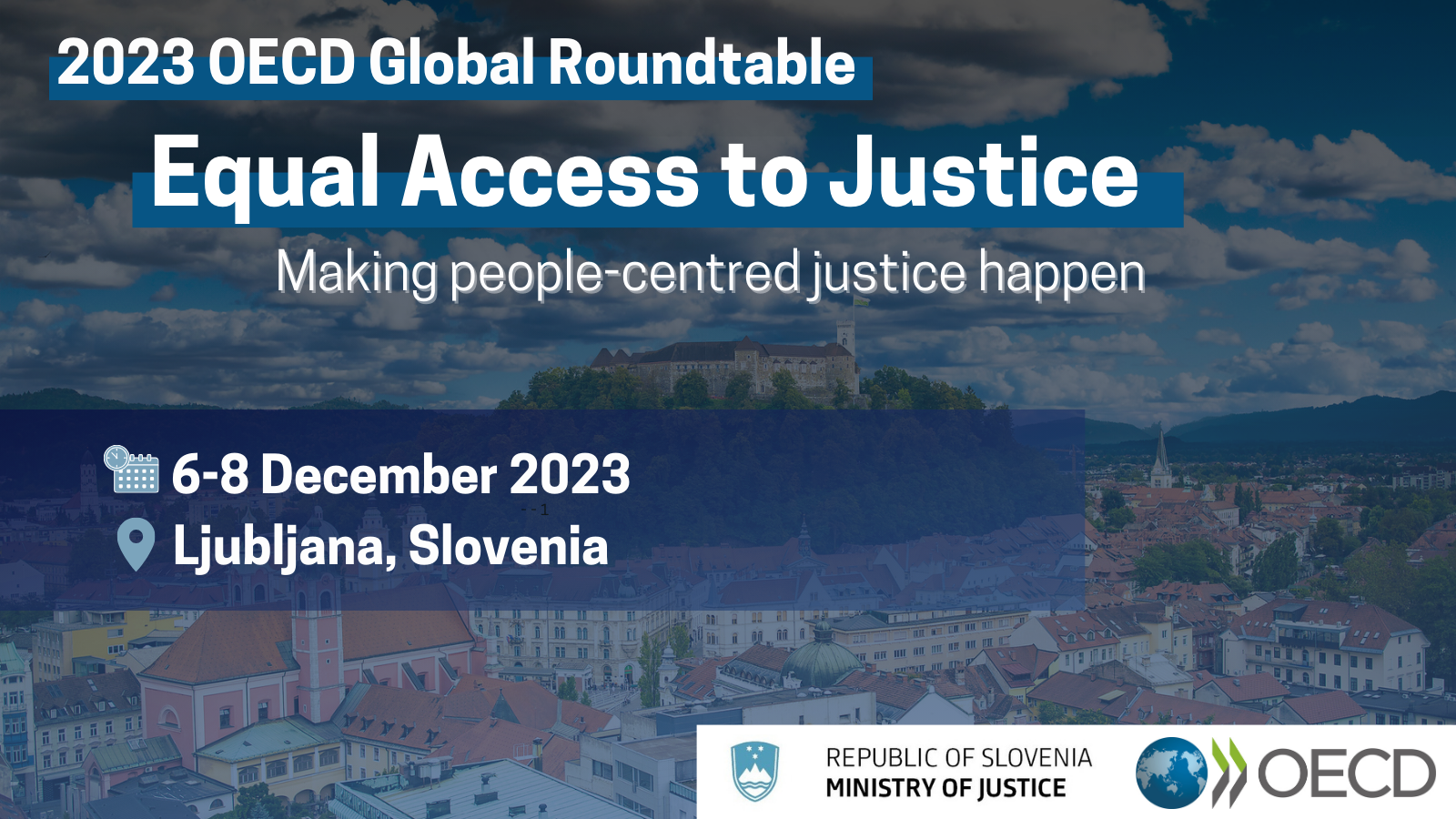 OECD 2023 Global Access to Justice Roundtable will be held in Ljubljana, Slovenia | GOV.SI