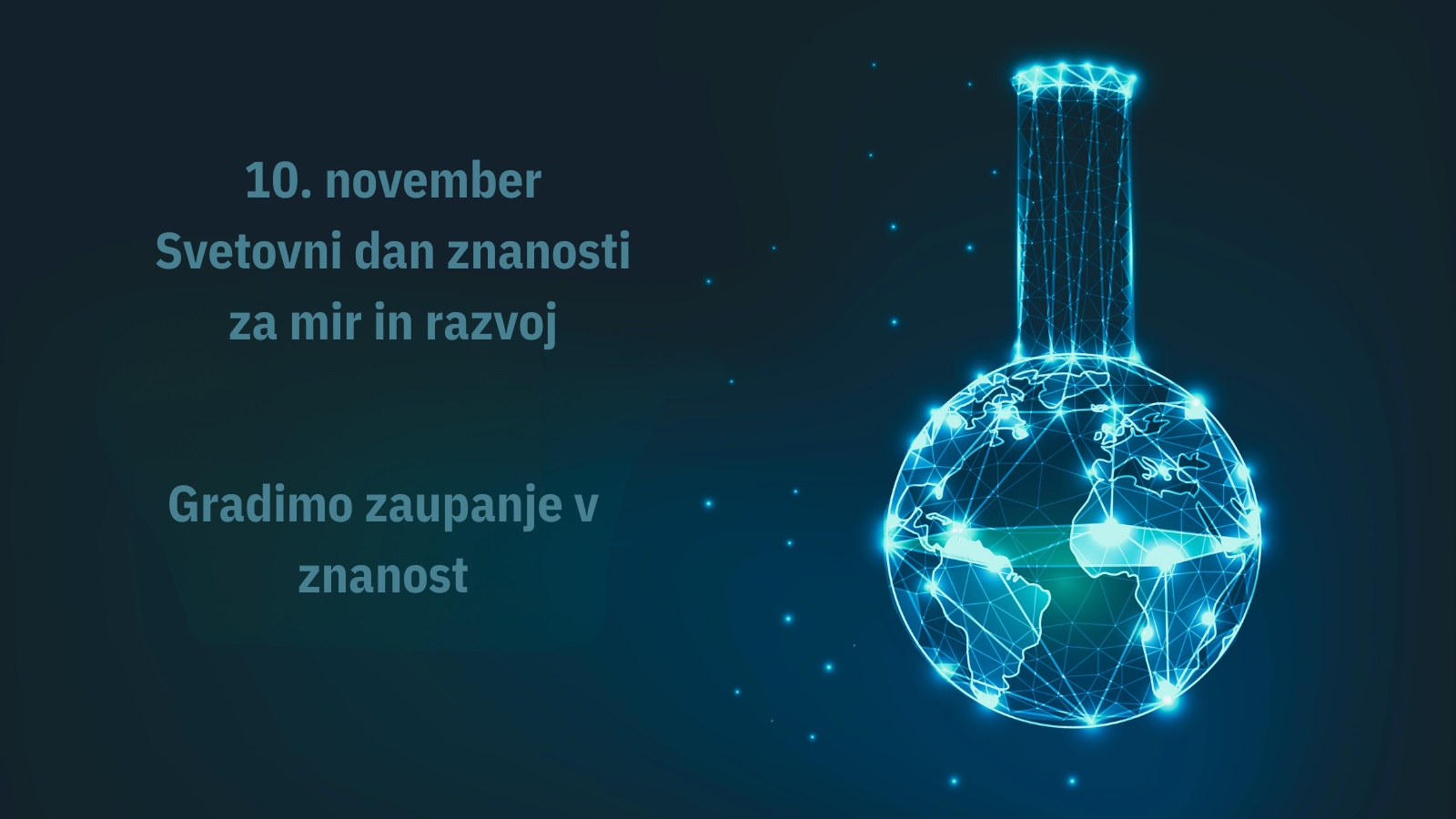 Svetovni dan znanosti za mir in razvoj letos pod geslom »Gradimo ...